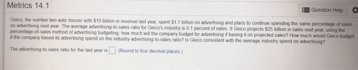 Solved Metrics 14.1 Question Help Geico, the number two on | Chegg.com