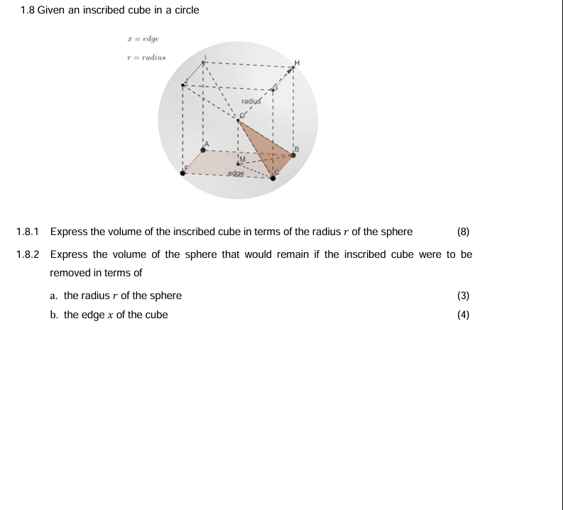Solved 1.8 ﻿Given an inscribed cube in a circle1.8.1 | Chegg.com