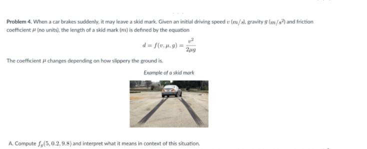 Solved Need PART 2: Compute length of skid-mark when car | Chegg.com
