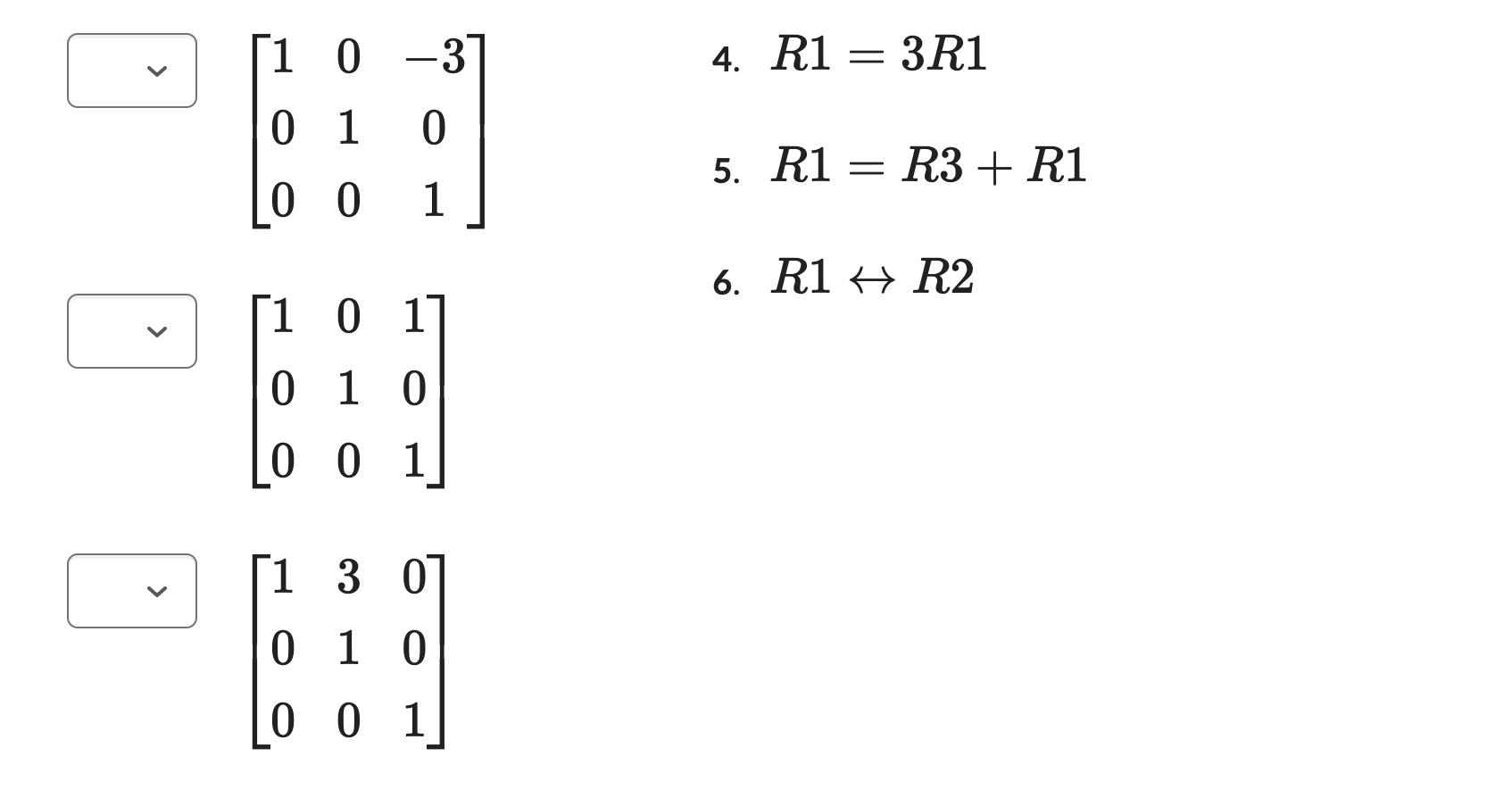 Solved Match each elementary matrix to the correct row | Chegg.com