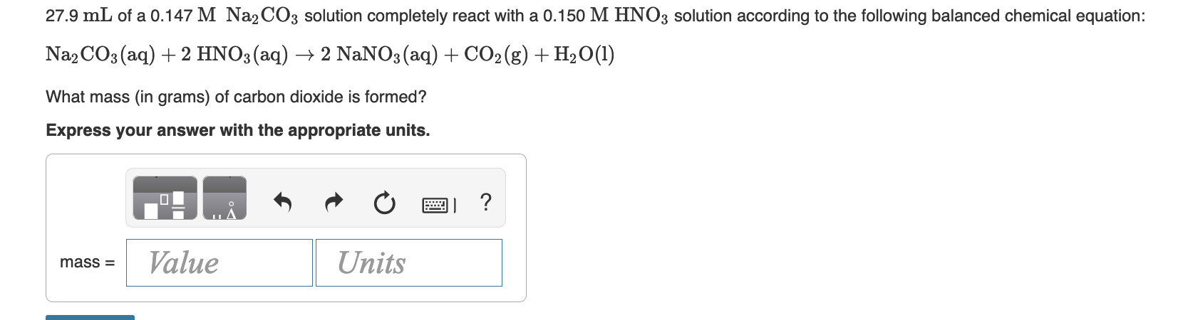 Solved 27.9 mL of a 0.147 M Na2CO3 solution completely react | Chegg.com