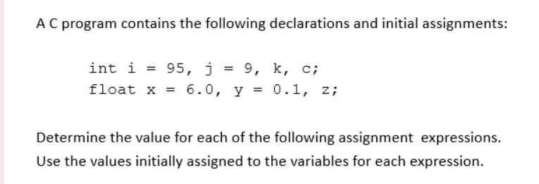 Solved A C program contains the following declarations and | Chegg.com