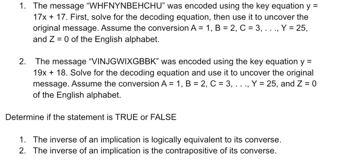 Solved 1. The message “WHENYNBEHCHU” was encoded using the | Chegg.com