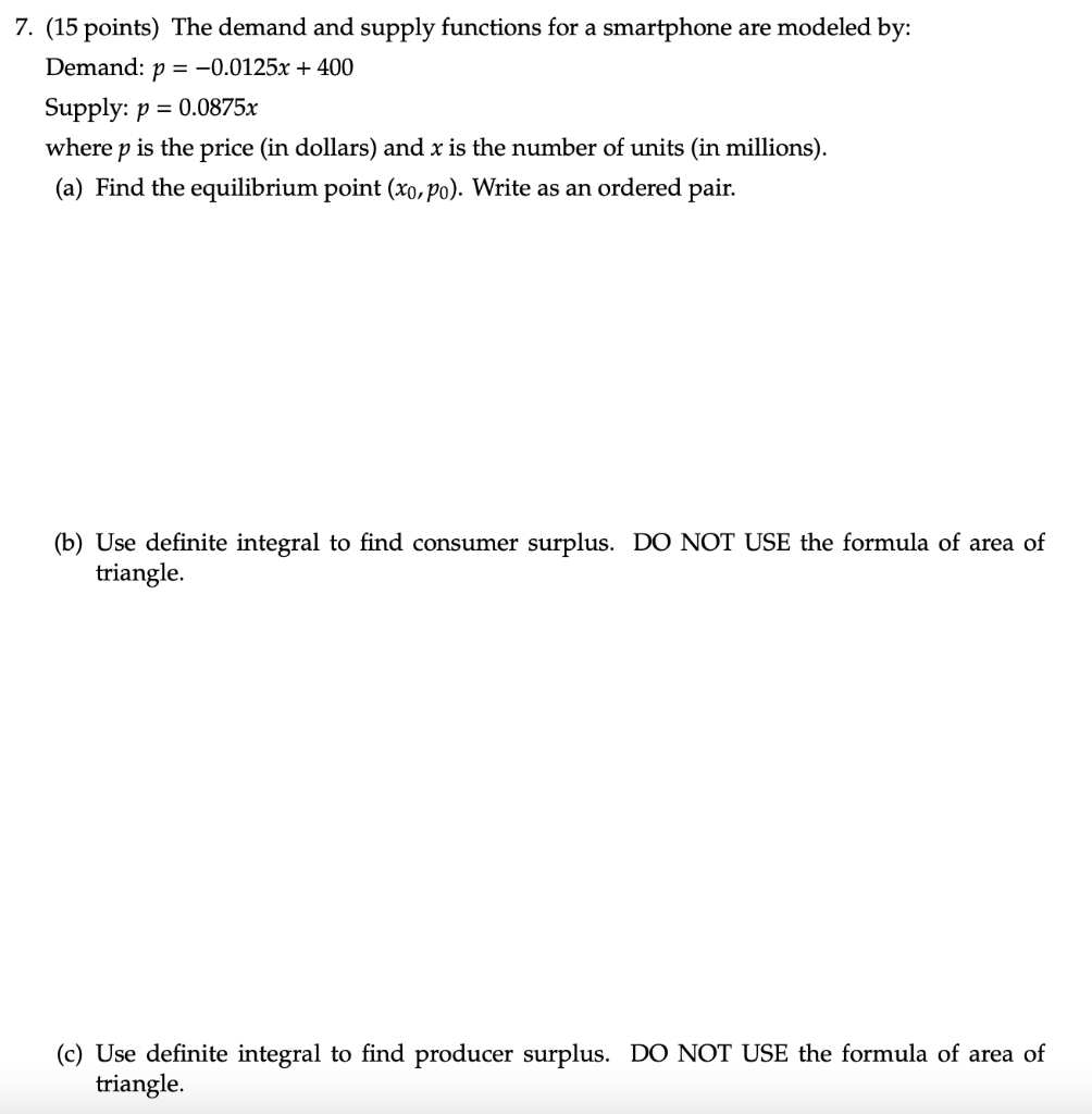 Solved 7. (15 points) The demand and supply functions for a | Chegg.com