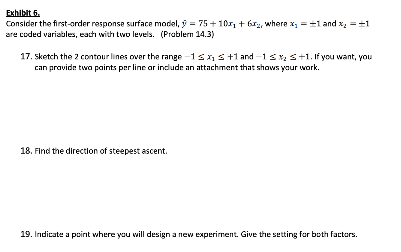 Exhibit 6. Consider the first-order response surface | Chegg.com