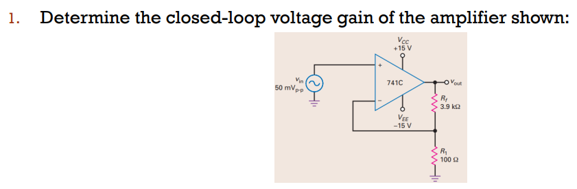 Solved Determine the closed-loop voltage gain of the | Chegg.com