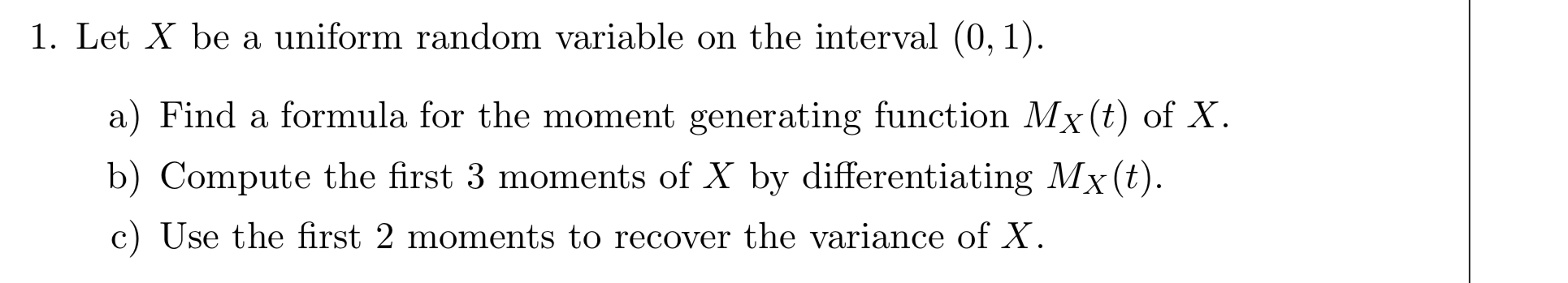 Solved 1. Let X be a uniform random variable on the interval | Chegg.com