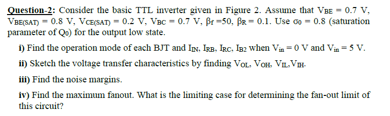 Question-2: Consider the basic TTL inverter given in | Chegg.com
