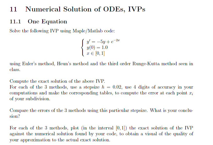 Solved 11 Numerical Solution of ODEs, IVPs 11.1 One Equation | Chegg.com