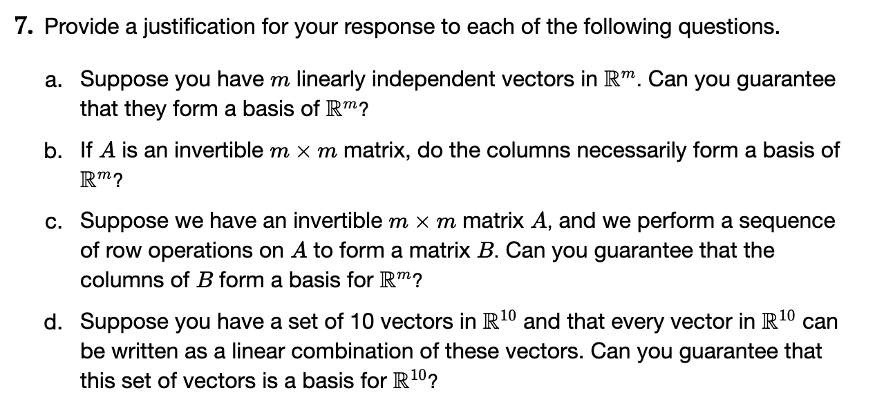 Solved 7. Provide a justification for your response to each | Chegg.com
