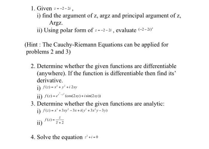 Solved 1. Given :--2-2i, i) find the argument of z, argz and | Chegg.com