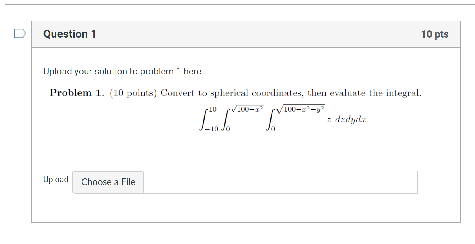 Solved Question 1Upload your solution to problem 1 | Chegg.com