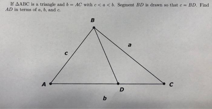 Solved If Δ ABC is a triangle and b = AC with c