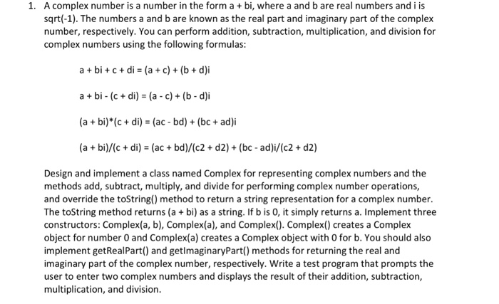 Solved 1. A complex number is a number in the form a bi, | Chegg.com