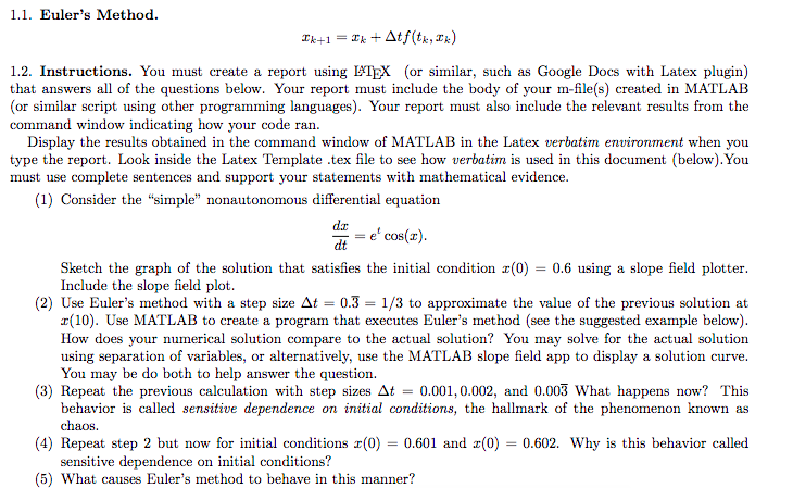 1.1. Euler's Method. xk+1=xk+Δtf(tk,xk) 1.2. | Chegg.com