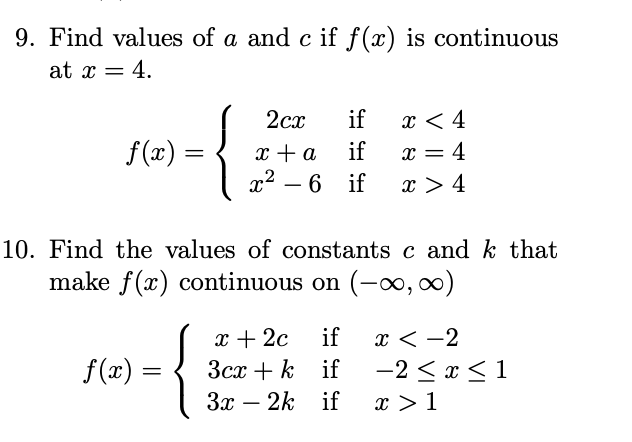 Solved 9. Find values of a and c if f(x) is continuous at x | Chegg.com