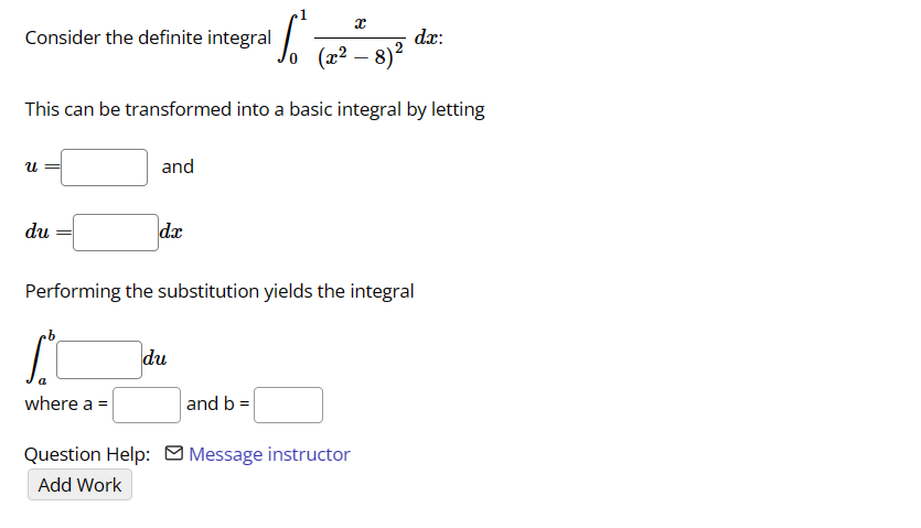 Solved Consider the definite integral ∫01(x2−8)2xdx : This | Chegg.com