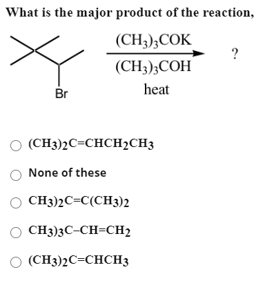 Solved What is the major product of the reaction, ? | Chegg.com