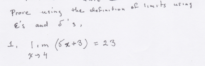 Solved Prove using the definition of limits using es and | Chegg.com