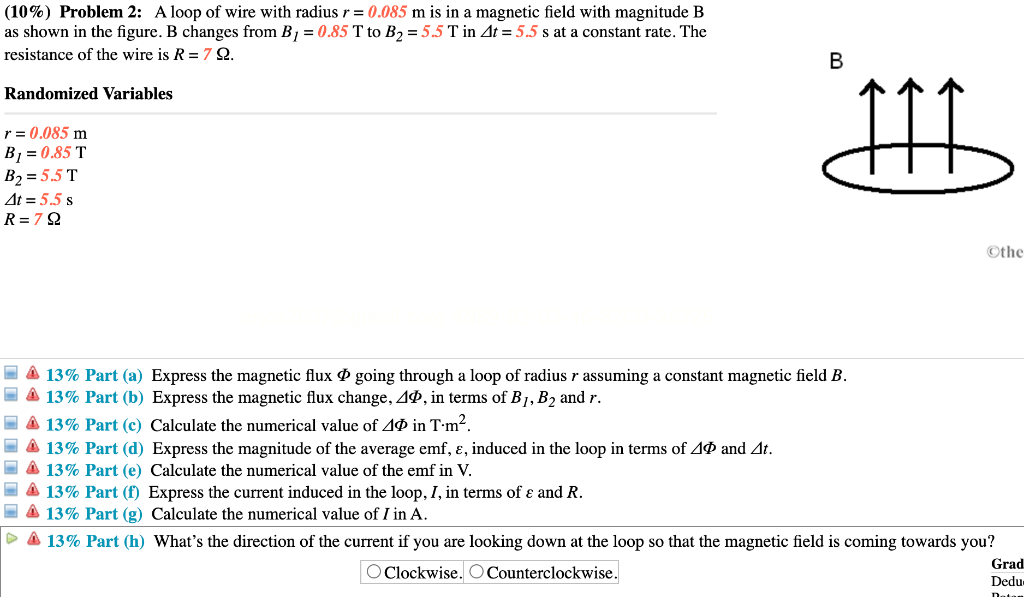 Solved (10%) Problem 2: A loop of wire with radius r = 0.085 | Chegg.com