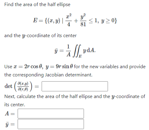 Solved Find the area of the half ellipse | Chegg.com