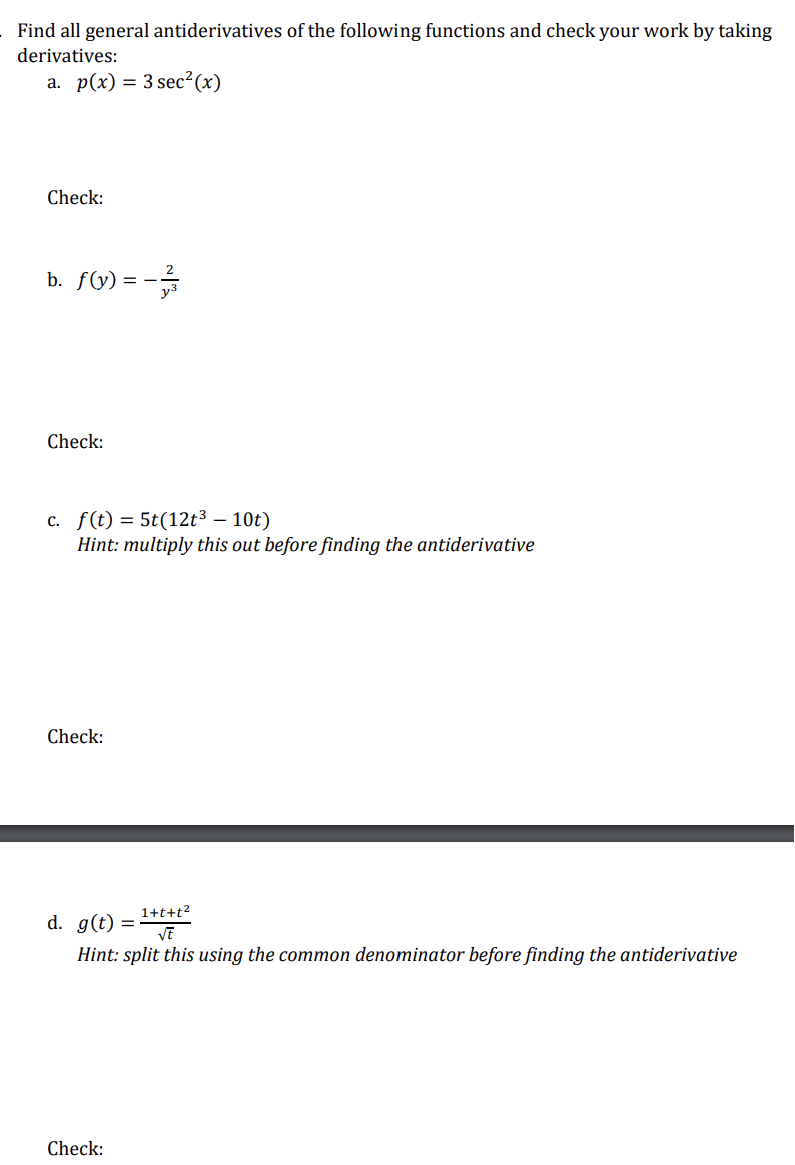Solved Find all general antiderivatives of the following | Chegg.com