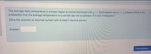 Solved The average daily temperature in a tropic region is | Chegg.com