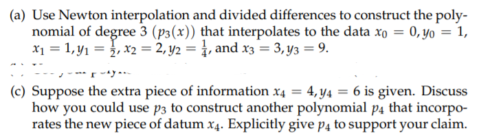 Solved (a) Use Newton interpolation and divided differences | Chegg.com