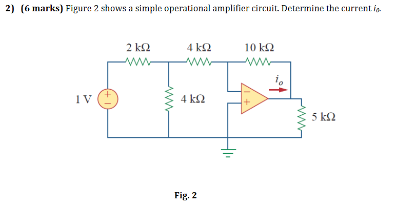 Solved 2) (6 marks) Figure 2 shows a simple operational | Chegg.com