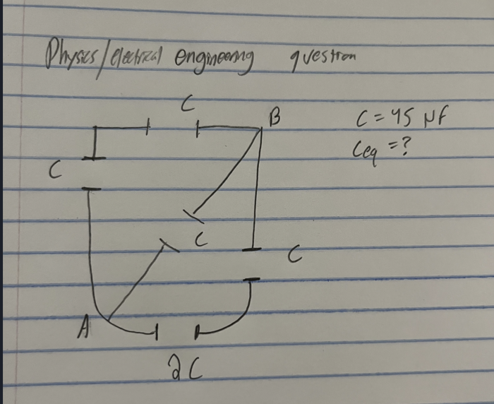 Solved Physies/elactral engineong questron C=45μfceq=? | Chegg.com