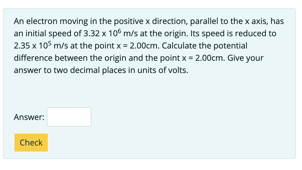 Solved An electron moving in the positive x direction, | Chegg.com