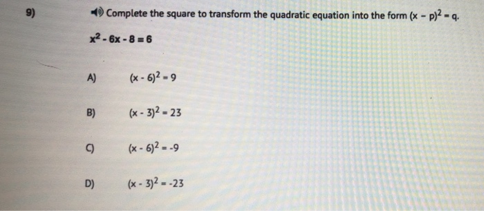 Solved 4Complete the square to transform the quadratic | Chegg.com