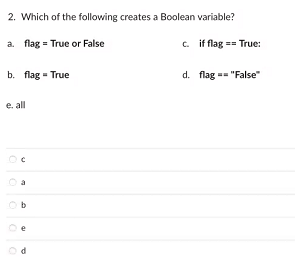 Solved 2. Which of the following creates a Boolean variable? | Chegg.com