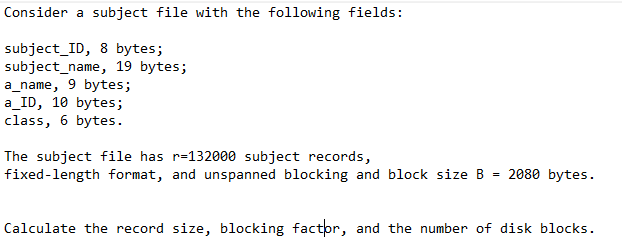 Solved Consider a subject file with the following fields: | Chegg.com