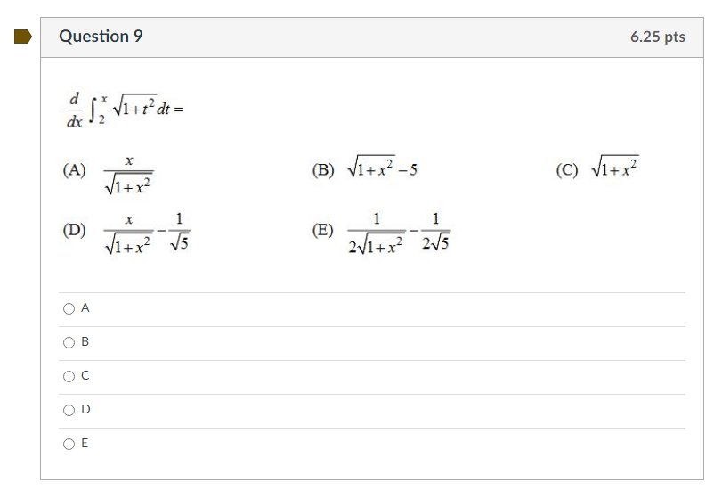 Solved dxd∫2x1+t2dt= (A) 1+x2x (B) 1+x2−5 (C) 1+x2 (D) | Chegg.com
