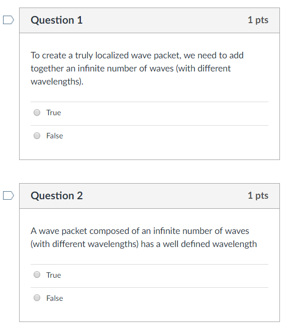 Solved D Question 1 1 pts To create a truly localized wave | Chegg.com