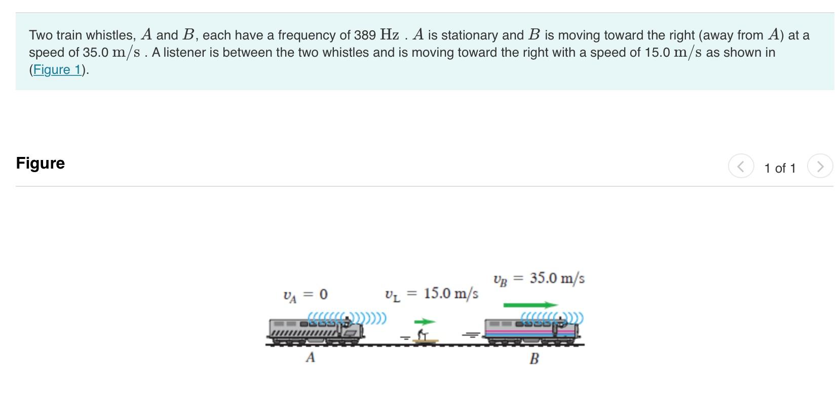 Solved Two train whistles, A and B, each have a frequency of | Chegg.com