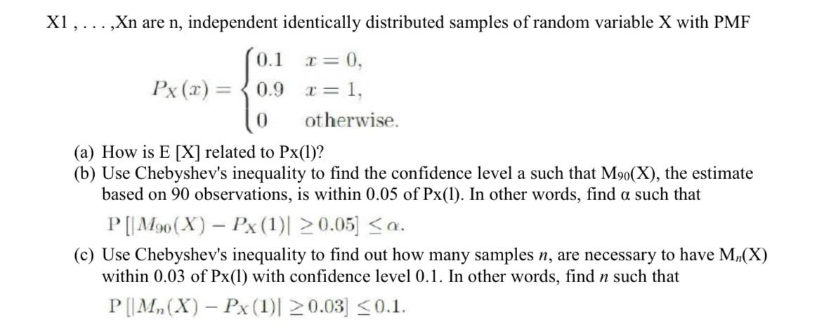 Solved X1,…,Xn are n, independent identically distributed | Chegg.com