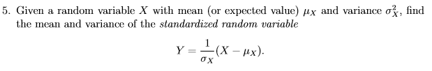 Solved 5. Given a random variable X with mean (or expected | Chegg.com