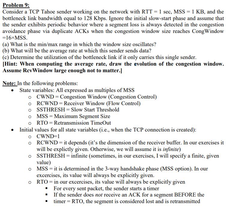 Solved Problem 9: Consider a TCP Tahoe sender working on the | Chegg.com
