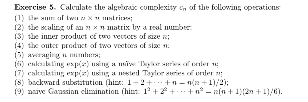 Solved Exercise 5. Calculate the algebraic complexity cn of | Chegg.com