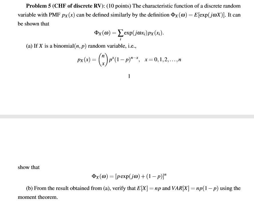 Solved Problem 5 (CHF of discrete RV): (10 points) The | Chegg.com