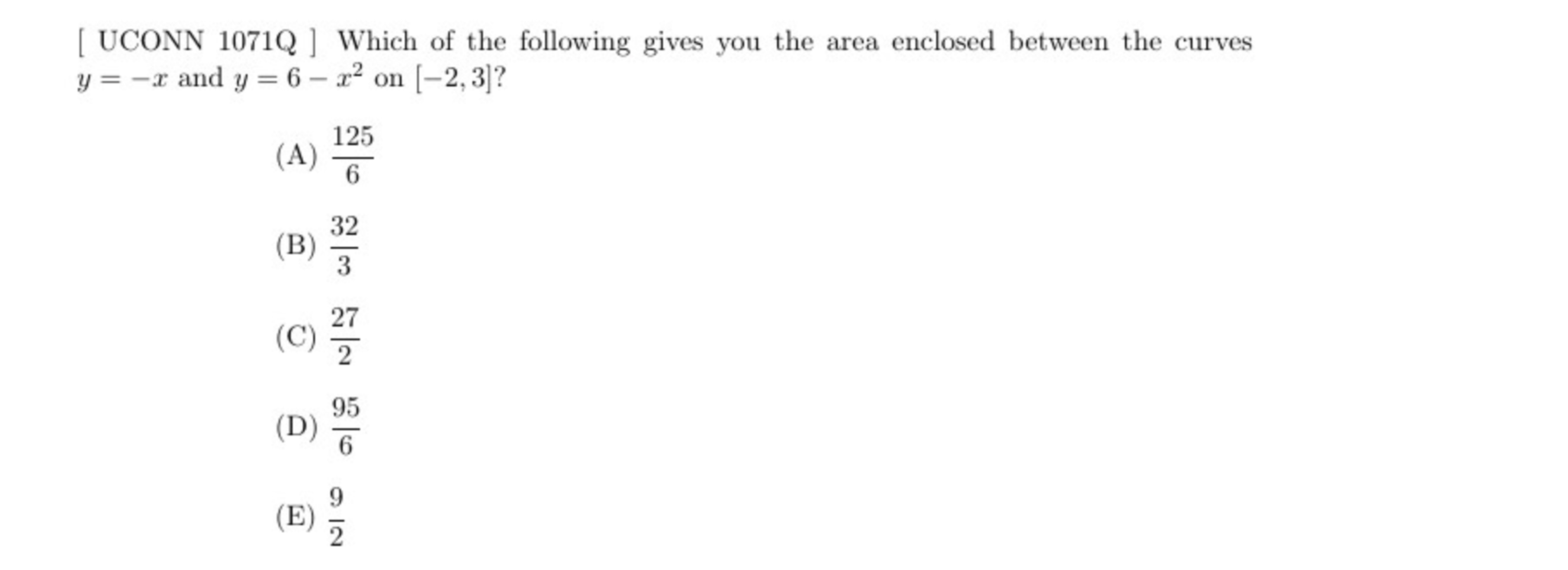 Solved [ ﻿UCONN 1071Q] ﻿Which of the following gives you the | Chegg.com