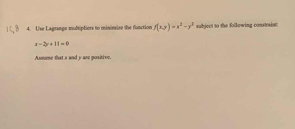 Solved 4. Use Lagrange multipliers to minimize the function | Chegg.com