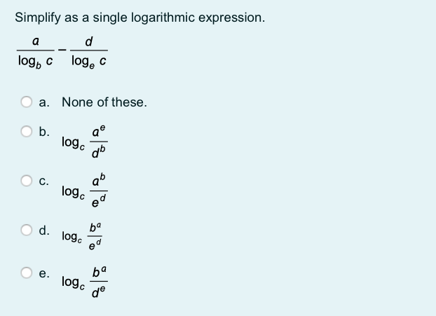 Solved Simplify as a single logarithmic expression. a d | Chegg.com