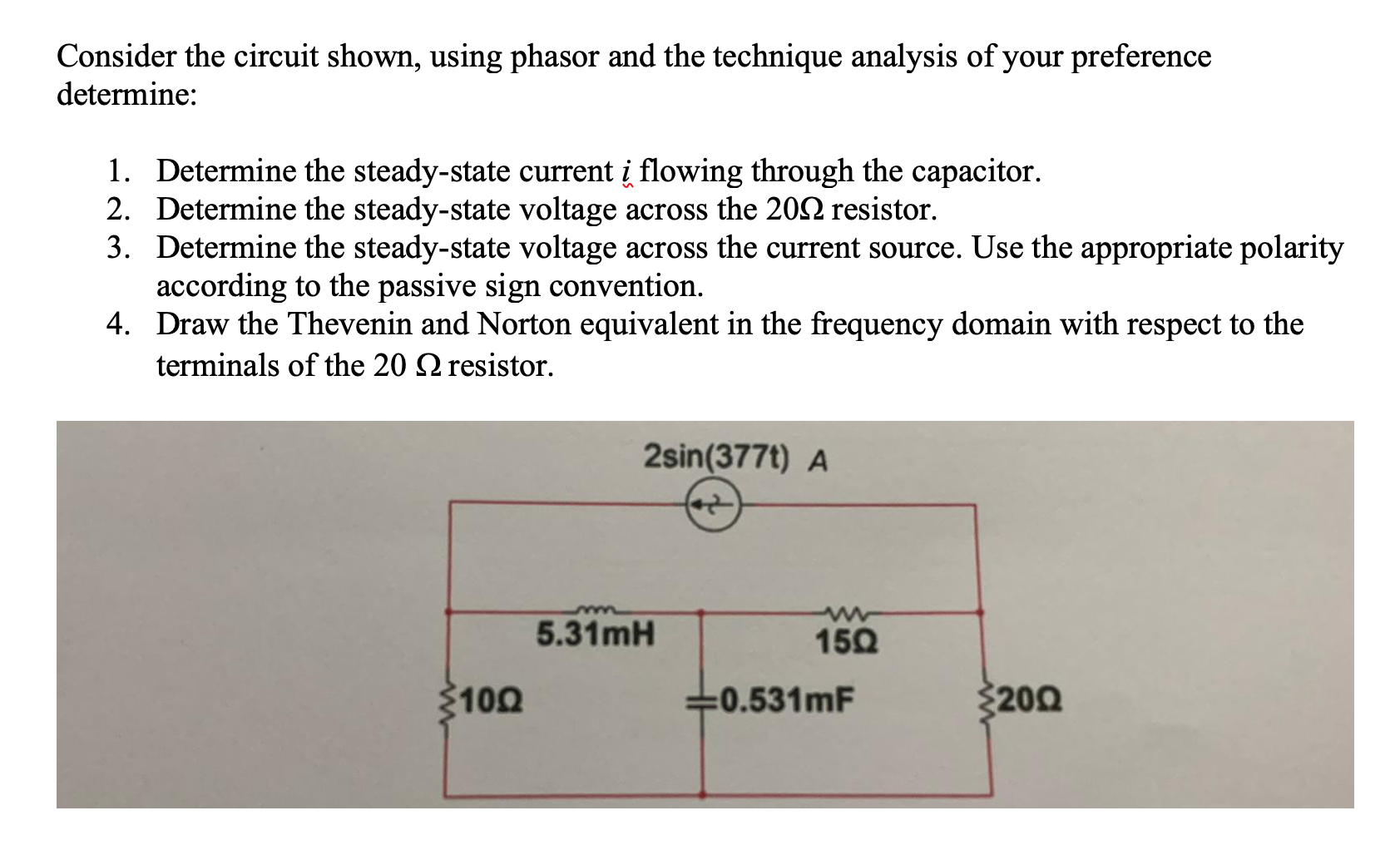 Solved Consider the circuit shown, using phasor and the | Chegg.com