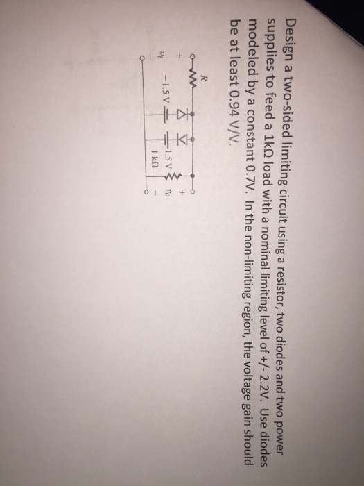 Solved Design a two-sided limiting circuit using a resistor, | Chegg.com