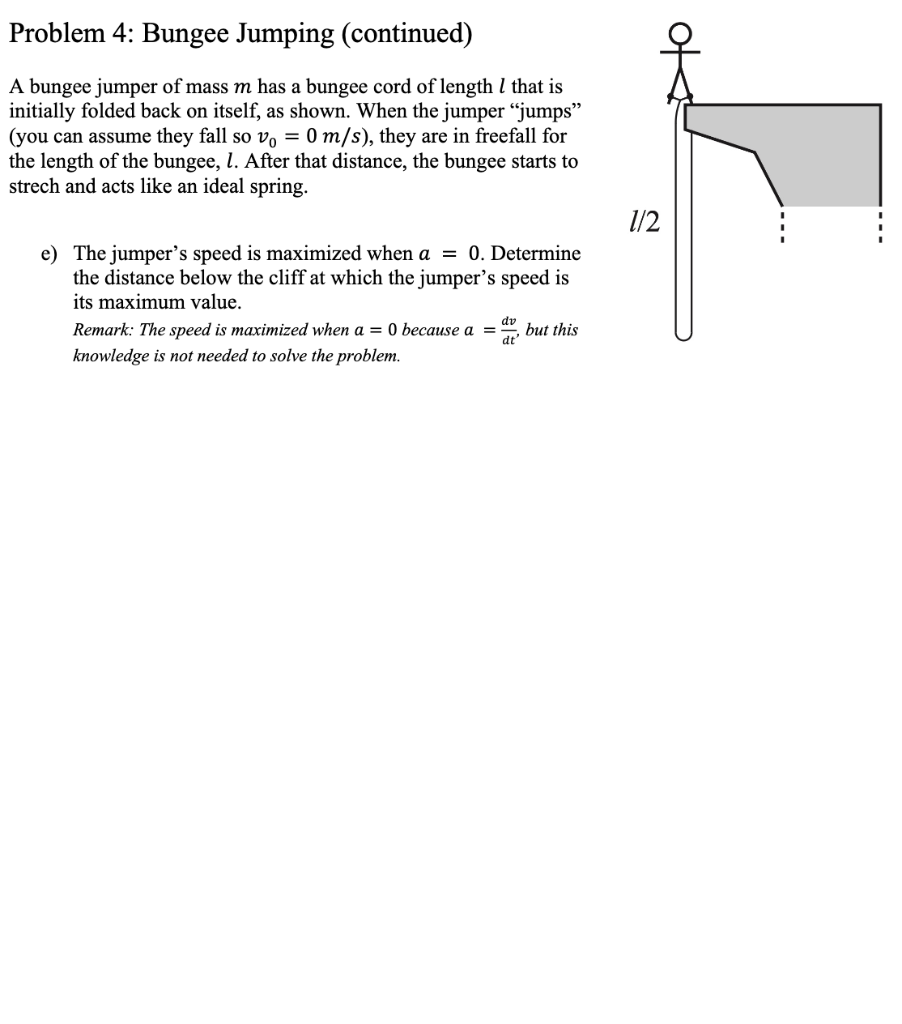 Solved Problem 4: Bungee Jumping (continued) A bungee jumper | Chegg.com