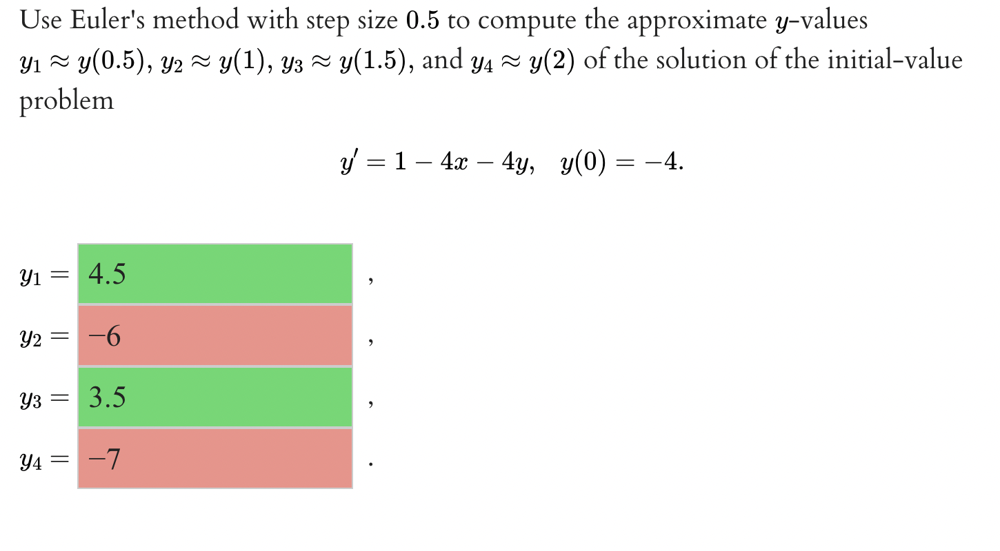 Solved Use Euler's method with step size 0.5 to compute the | Chegg.com