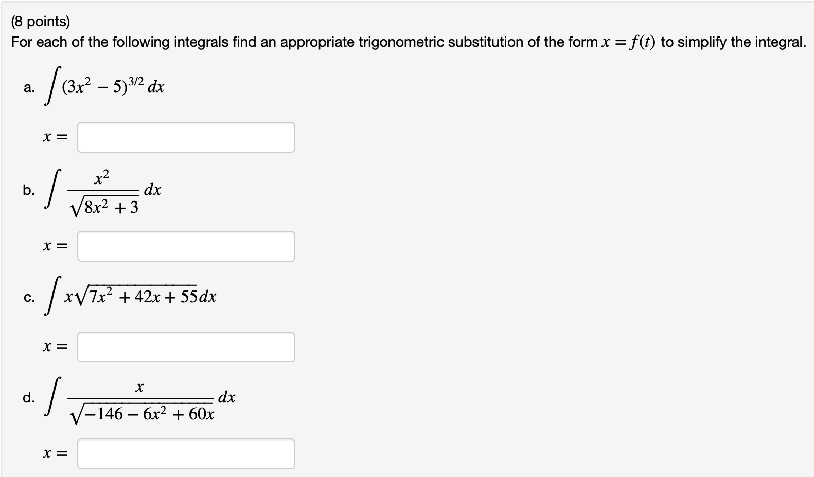 Solved 8 Points For Each Of The Following Integrals Find 